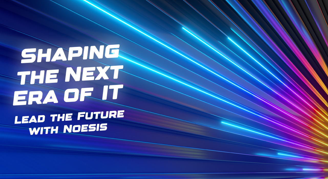 Noesis | Helping Your Business Grow Faster